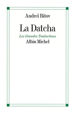 La Datcha | Éditions Albin Michel
