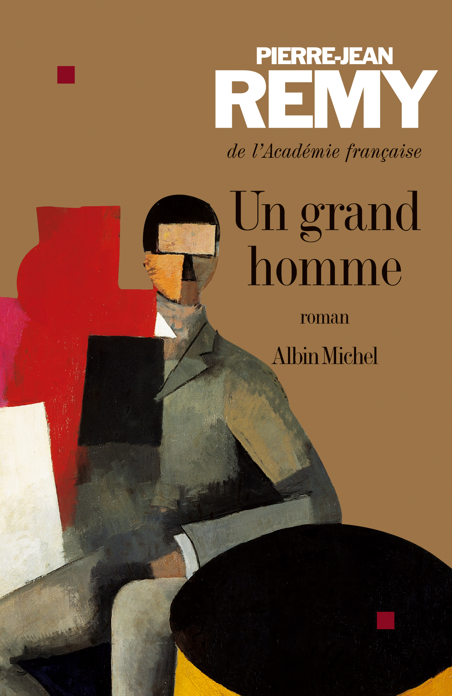 Un grand homme | Éditions Albin Michel