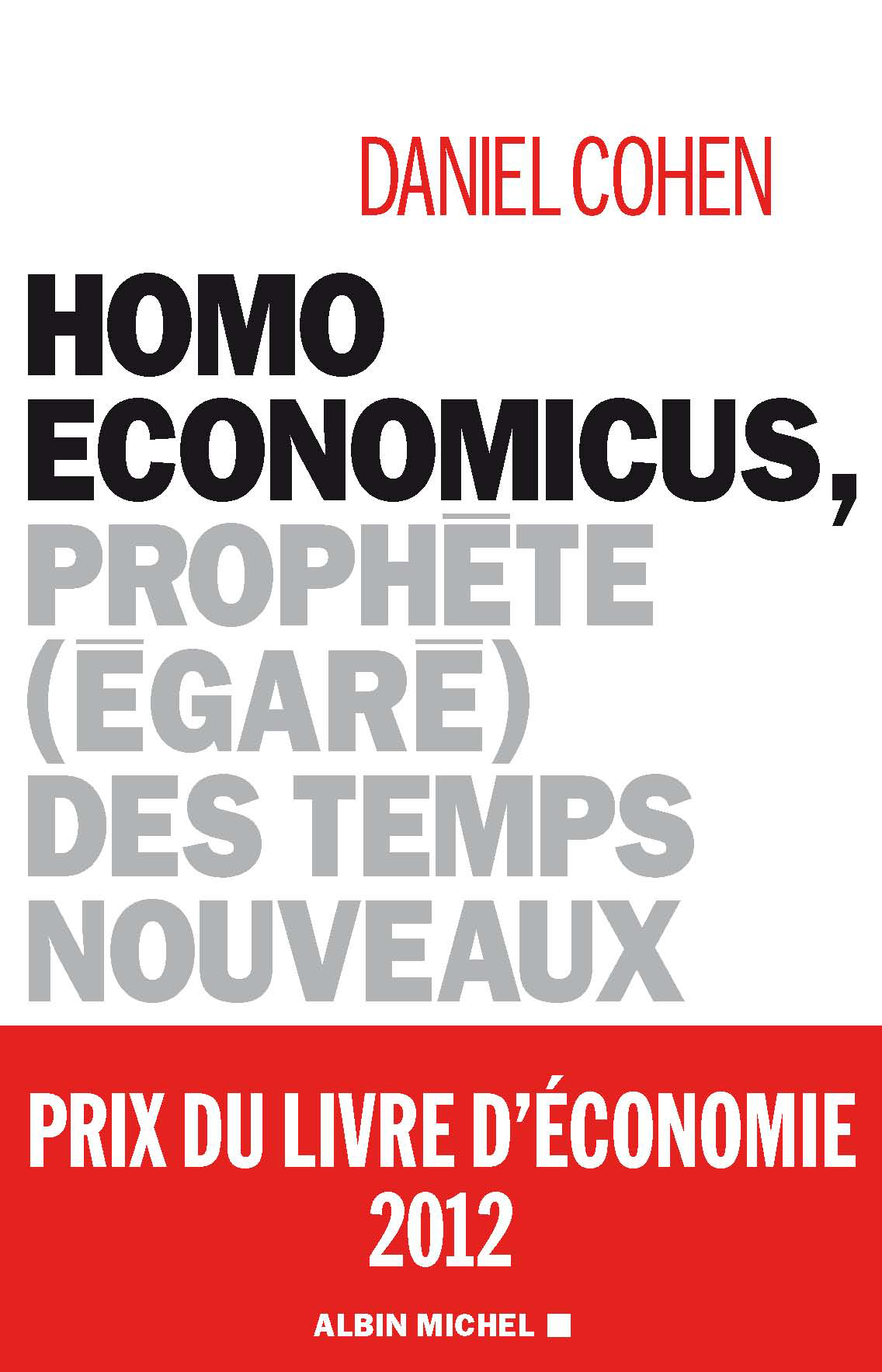 Homo economicus | Éditions Albin Michel