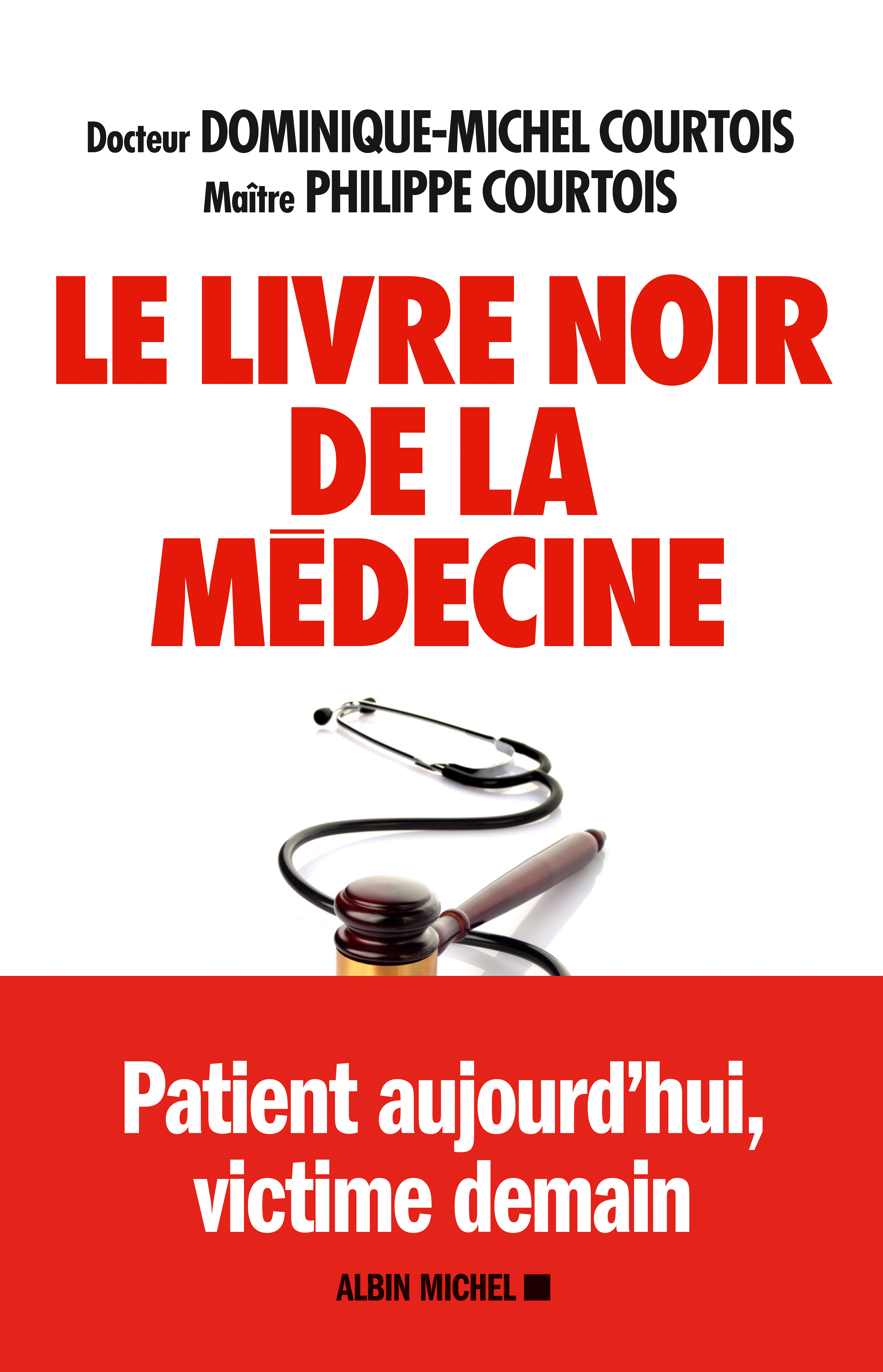 Le Livre noir de la médecine | Éditions Albin Michel