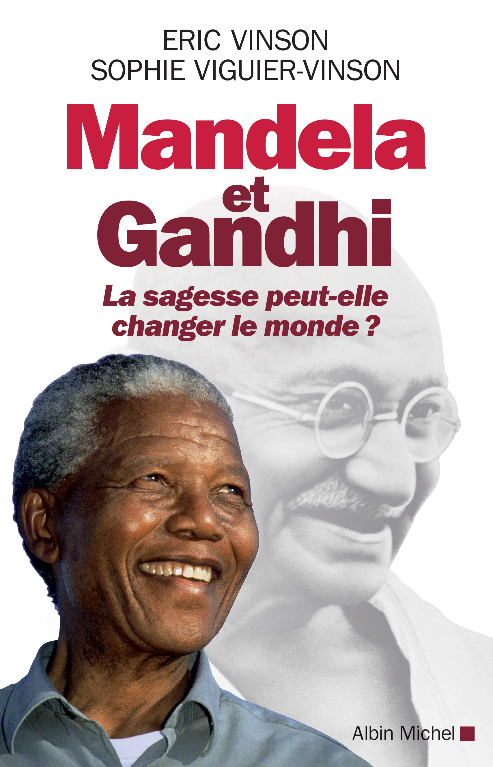 Mandela et Gandhi | Éditions Albin Michel