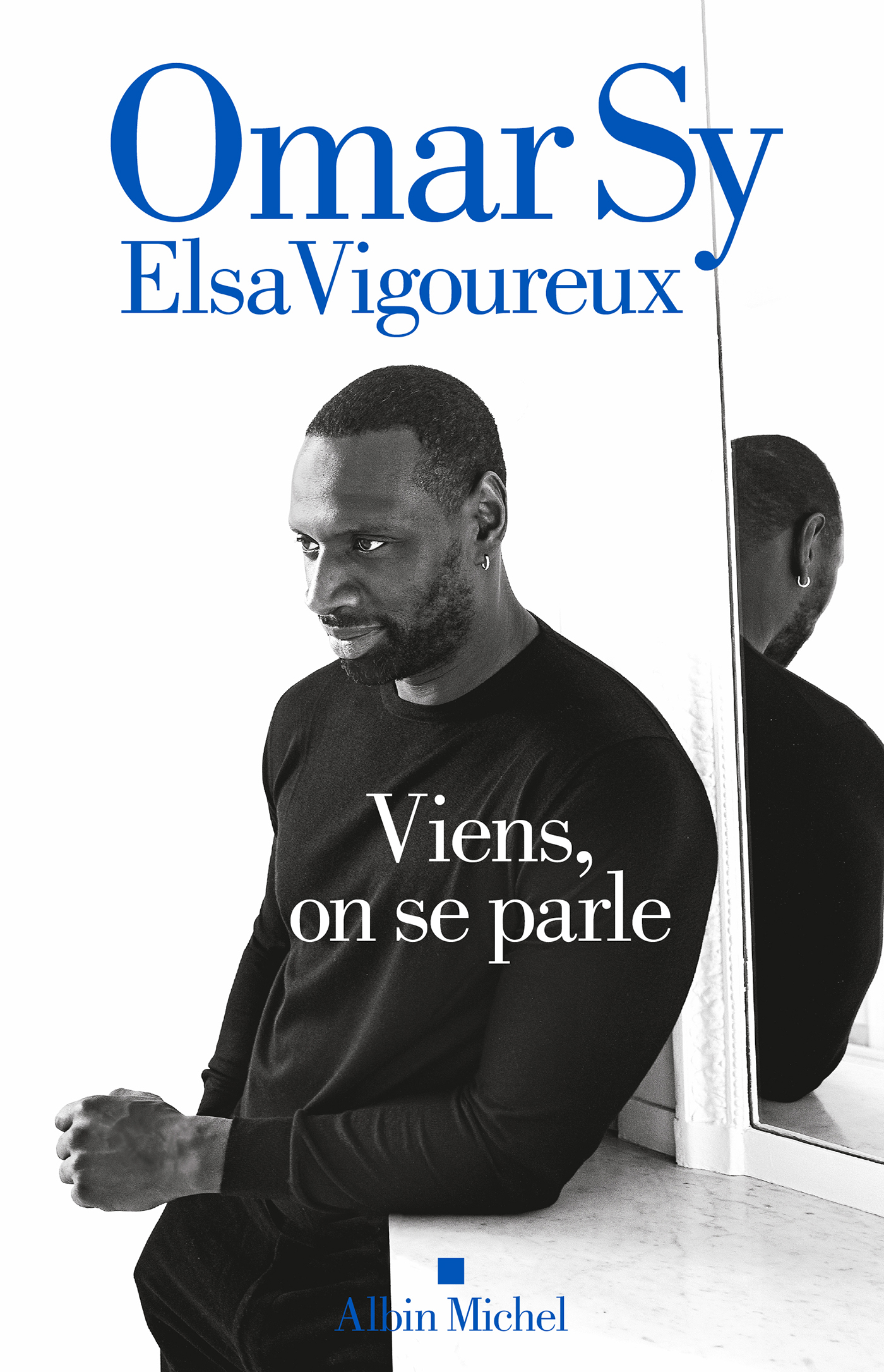 Viens, on se parle | Éditions Albin Michel