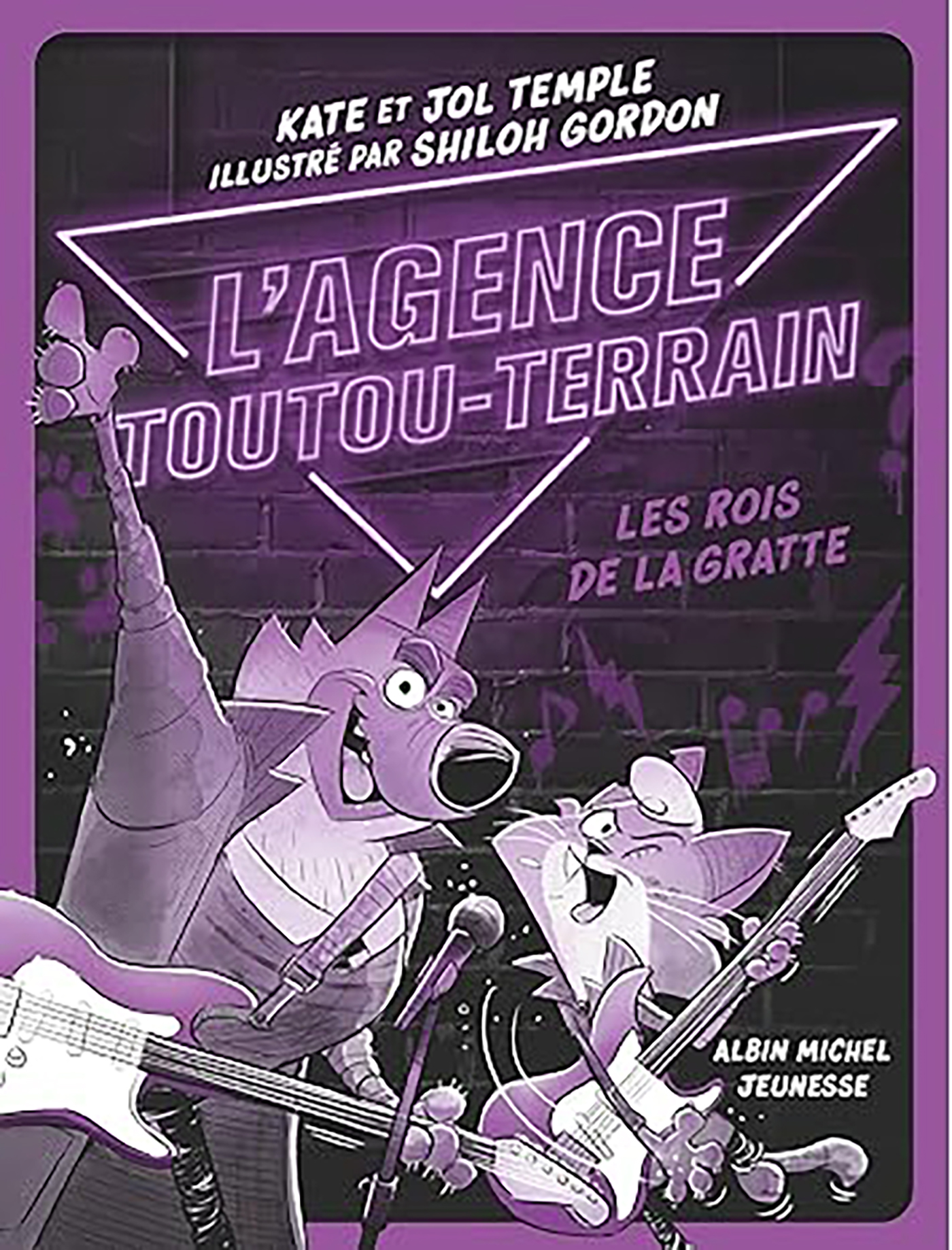 L'Agence Toutou-Terrain - tome 4 - Les Rois de la gratte | Éditions Albin Michel
