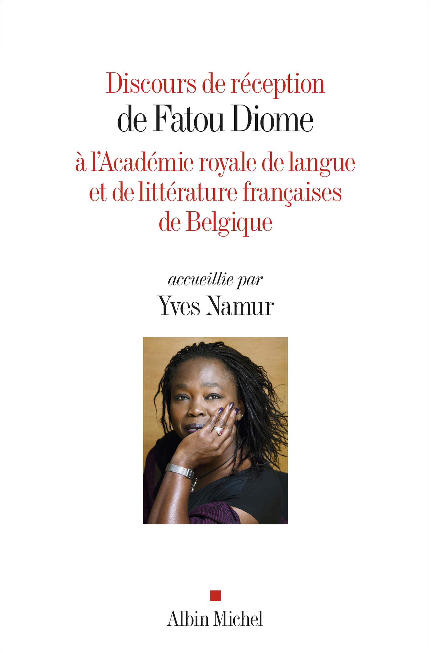 Discours de réception de Fatou Diome à l'Académie royale de langue et ...