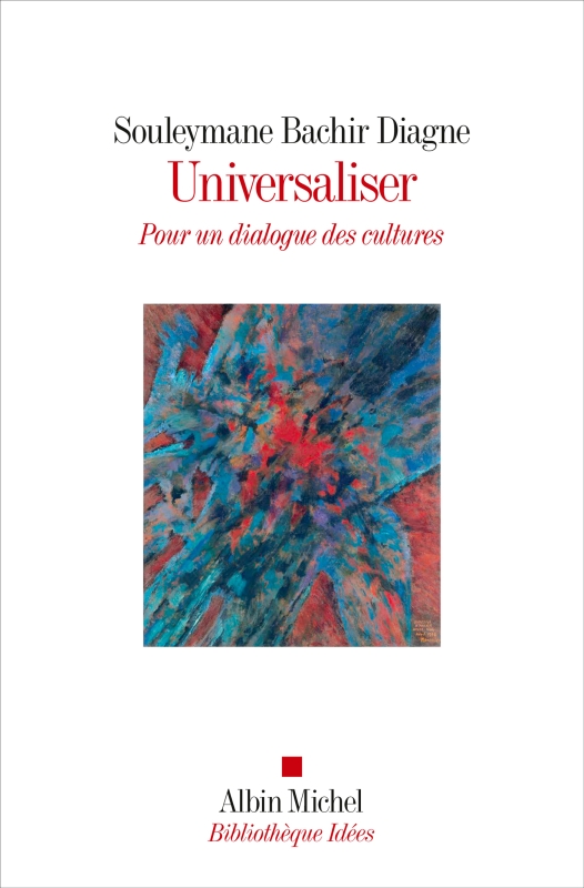 Universaliser | Éditions Albin Michel